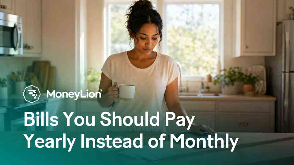 Bills you should pay yearly instead of monthly
