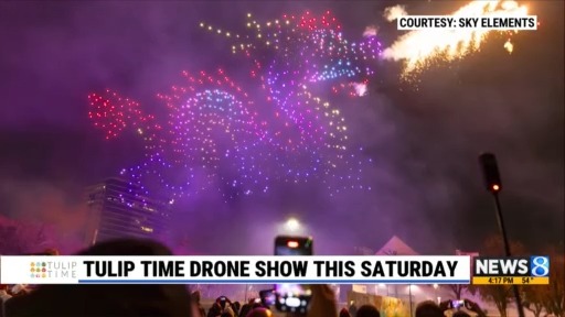 Tulip Time drone show this Saturday