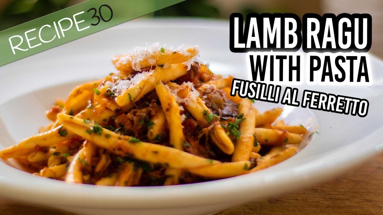 Lamb ragu pasta with fusilli al ferretto