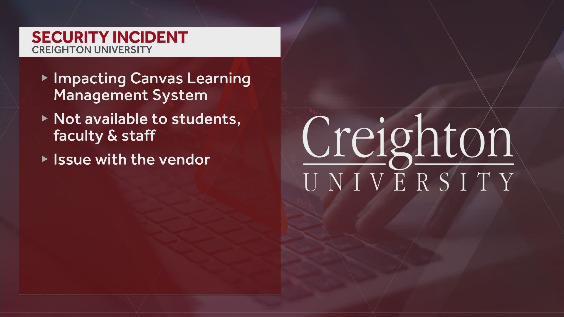 Creighton, Nebraska report security incident impacting learning ...