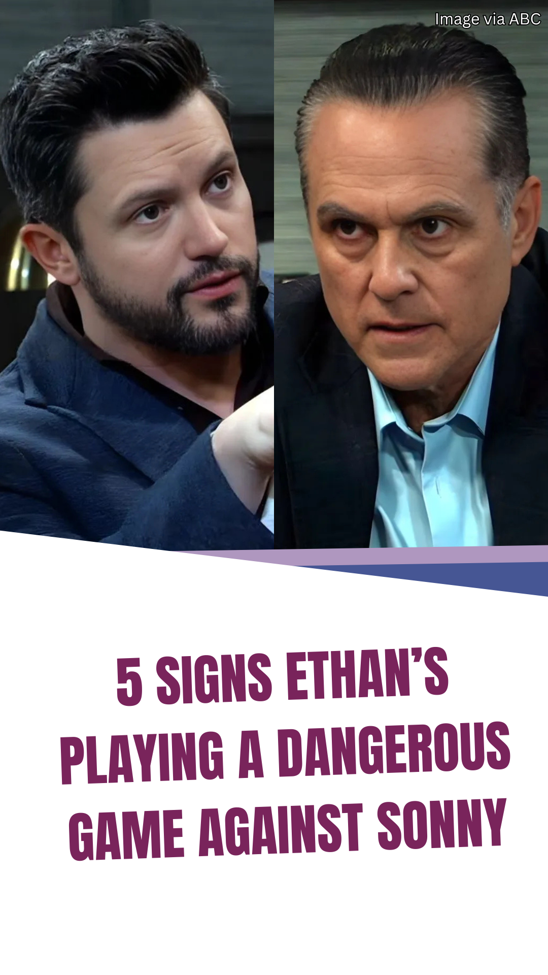 5 signs Ethan’s playing a dangerous game against Sonny