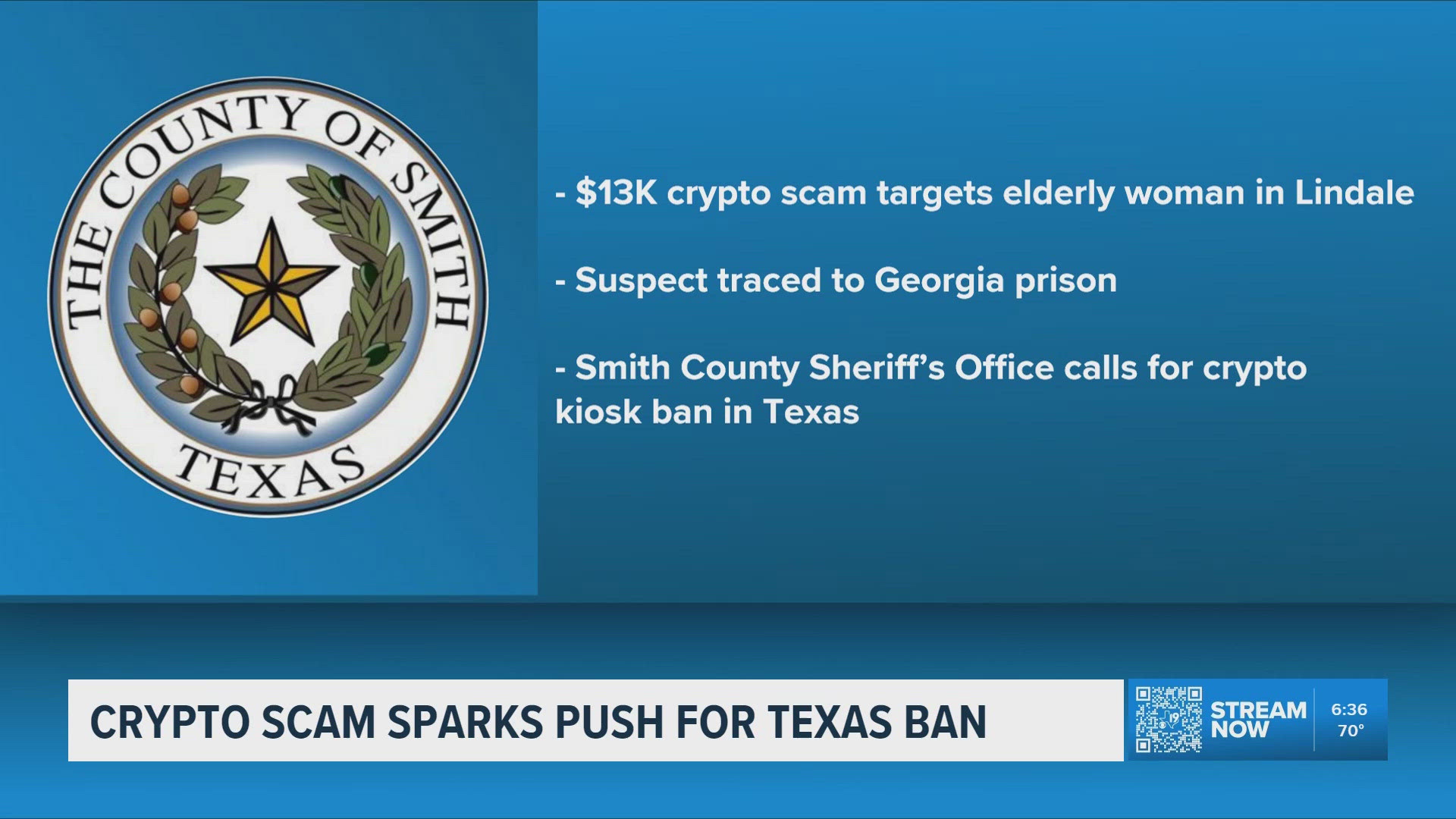 Smith County sheriff urges ban on crypto kiosks after Lindale woman scammed