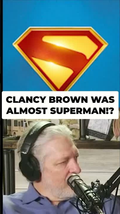 Clancy Brown almost voiced Superman!