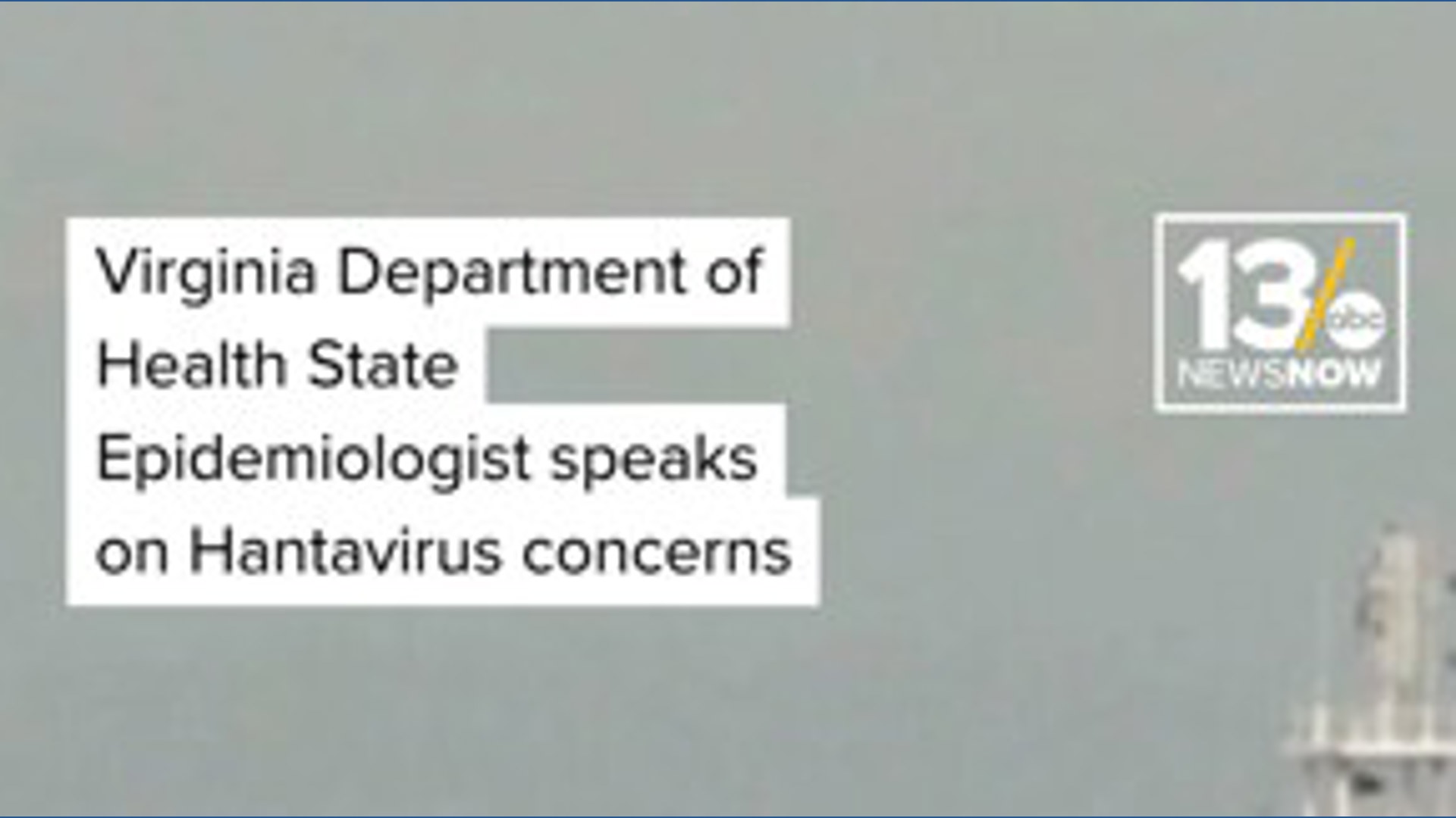 Virginia Department of Health state epidemiologist speaks on hantavirus ...