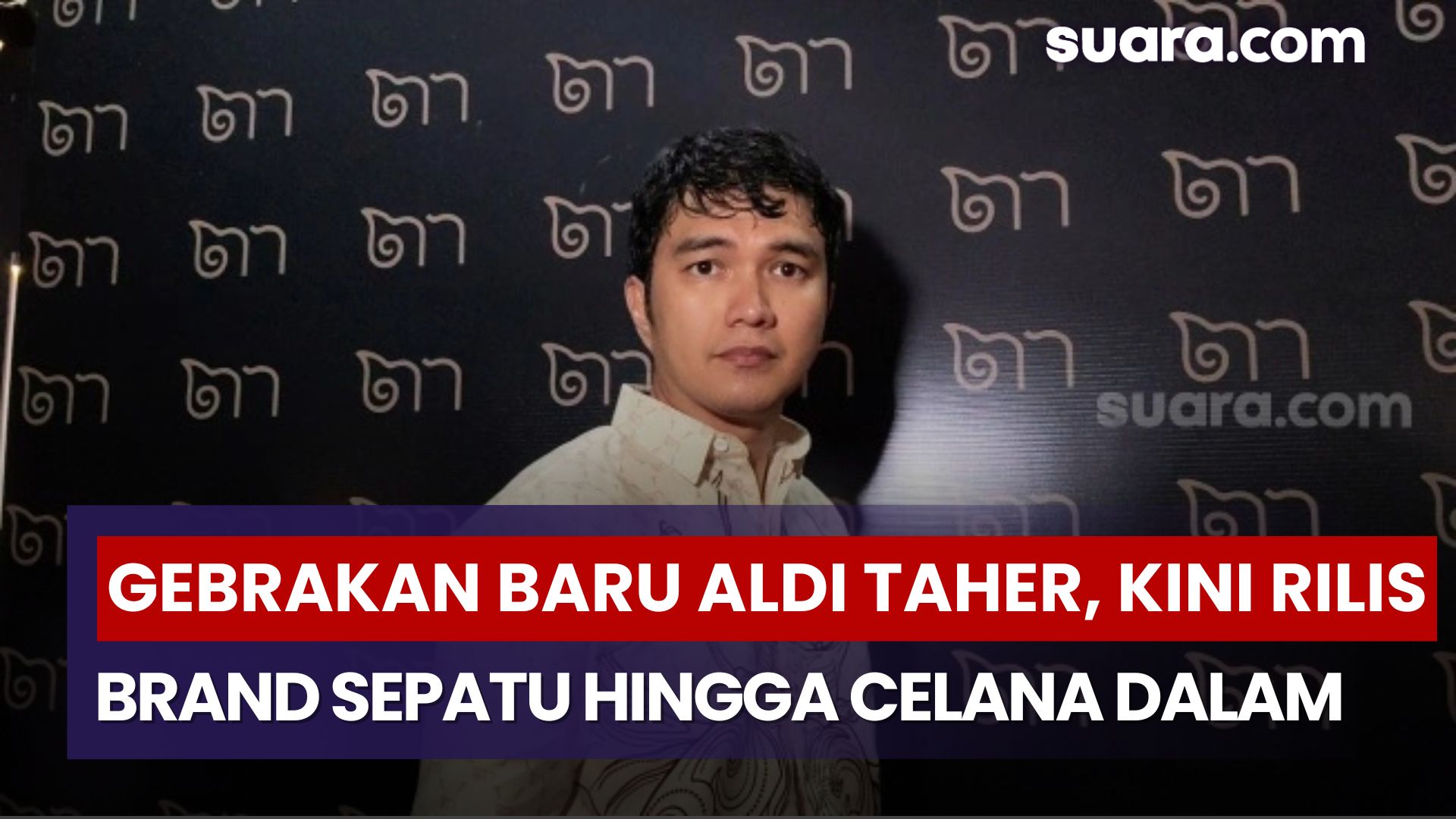 Aldi Taher bikin gebrakan baru, kini rilis brand sepatu hingga celana dalam