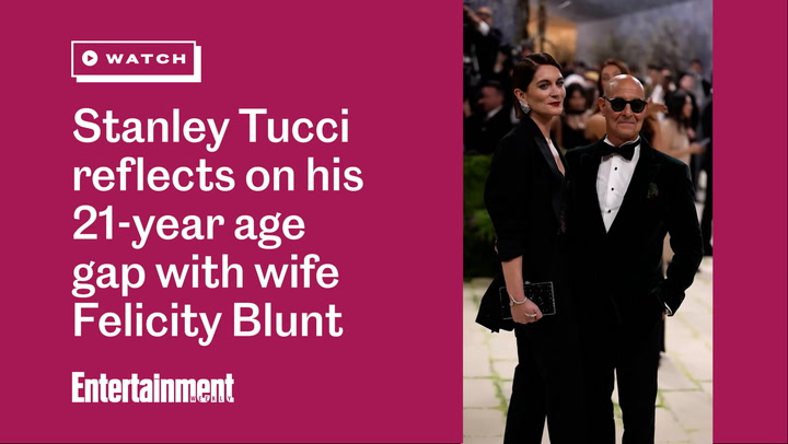 Stanley Tucci reflects on his 21-year age gap with wife Felicity Blunt
