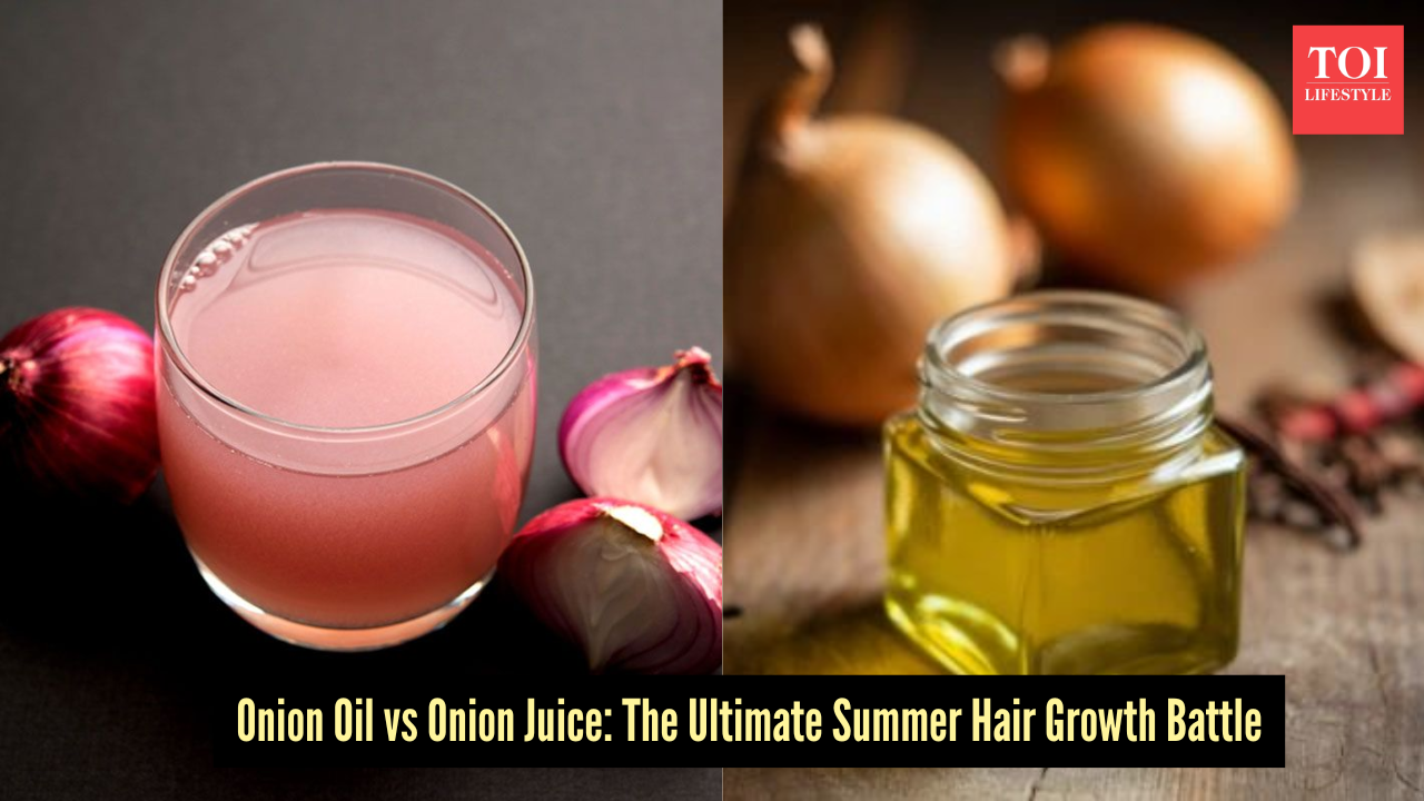 Onion juice vs onion oil: Which is better for summer hair fall control?