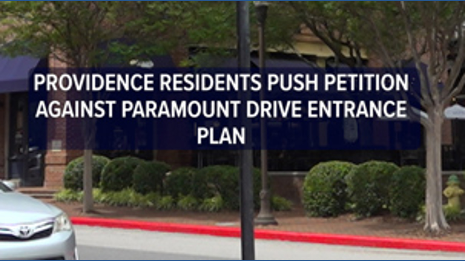 Providence residents push back against proposed Paramount Drive ...
