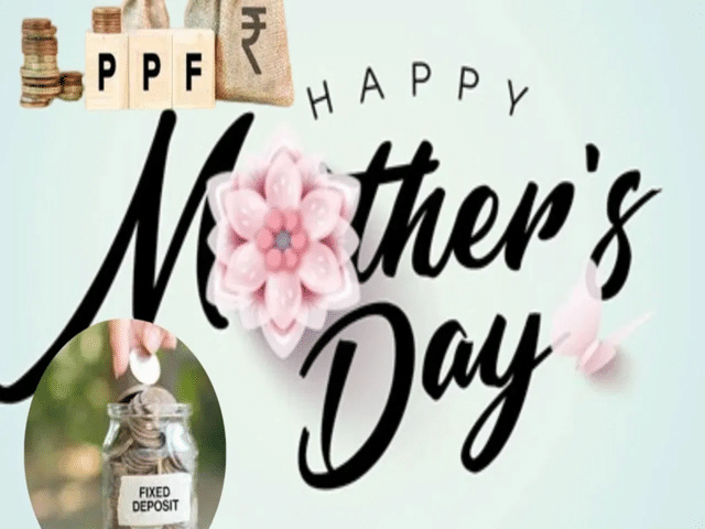 Happy Mother's Day 2026: From PPF to FD—give your mother these ...