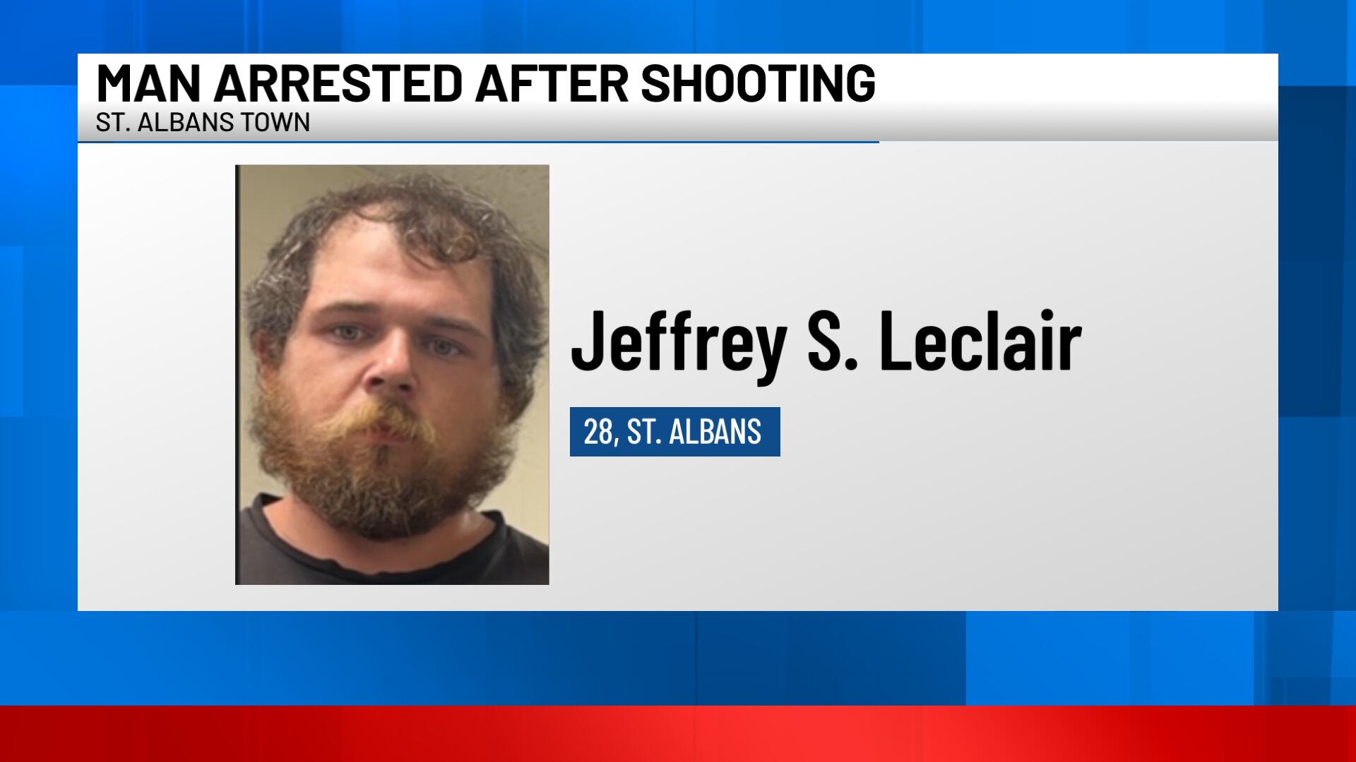Man arrested after shooting in St. Albans Town