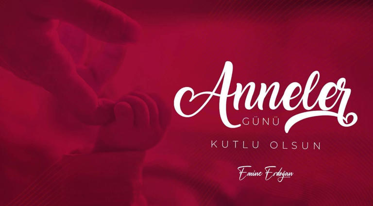 Emine Erdoğan'dan Anneler Günü mesajı