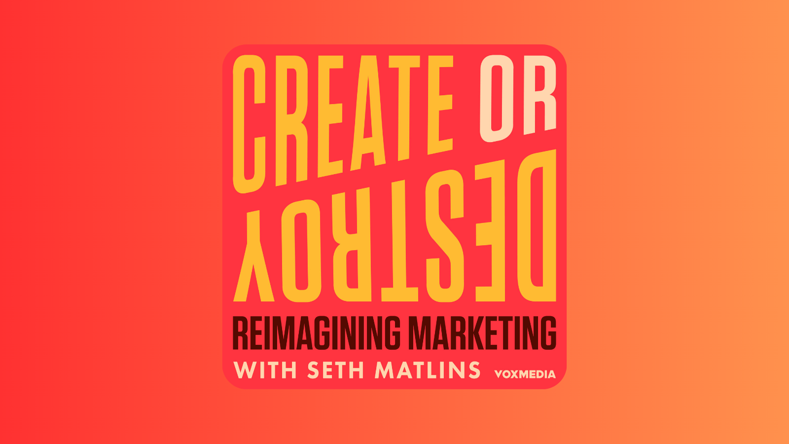 Seth Matlins launches 'Create or Destroy' with Vox Media