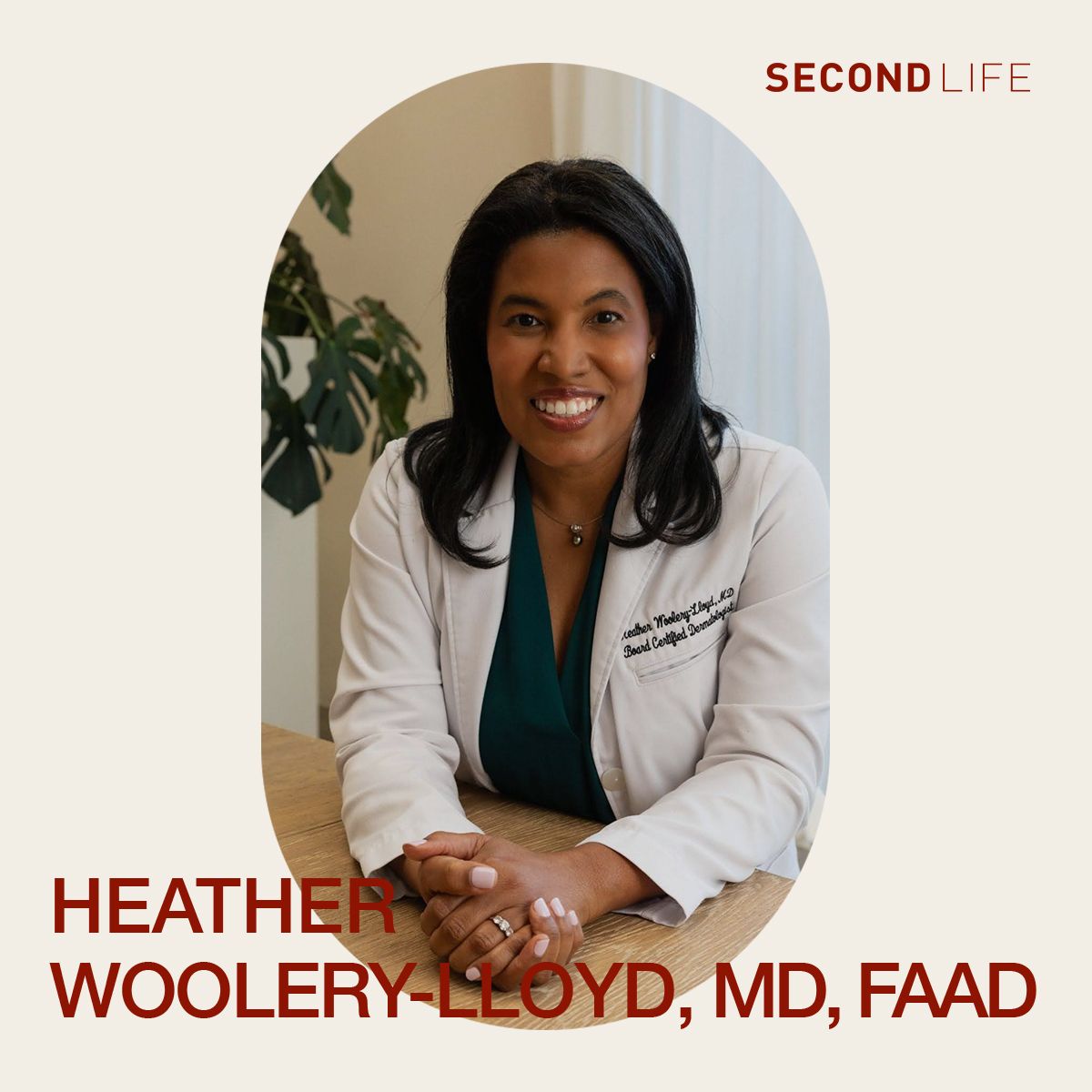 Second Life podcast: Heather Woolery-Lloyd, MD, FAAD
