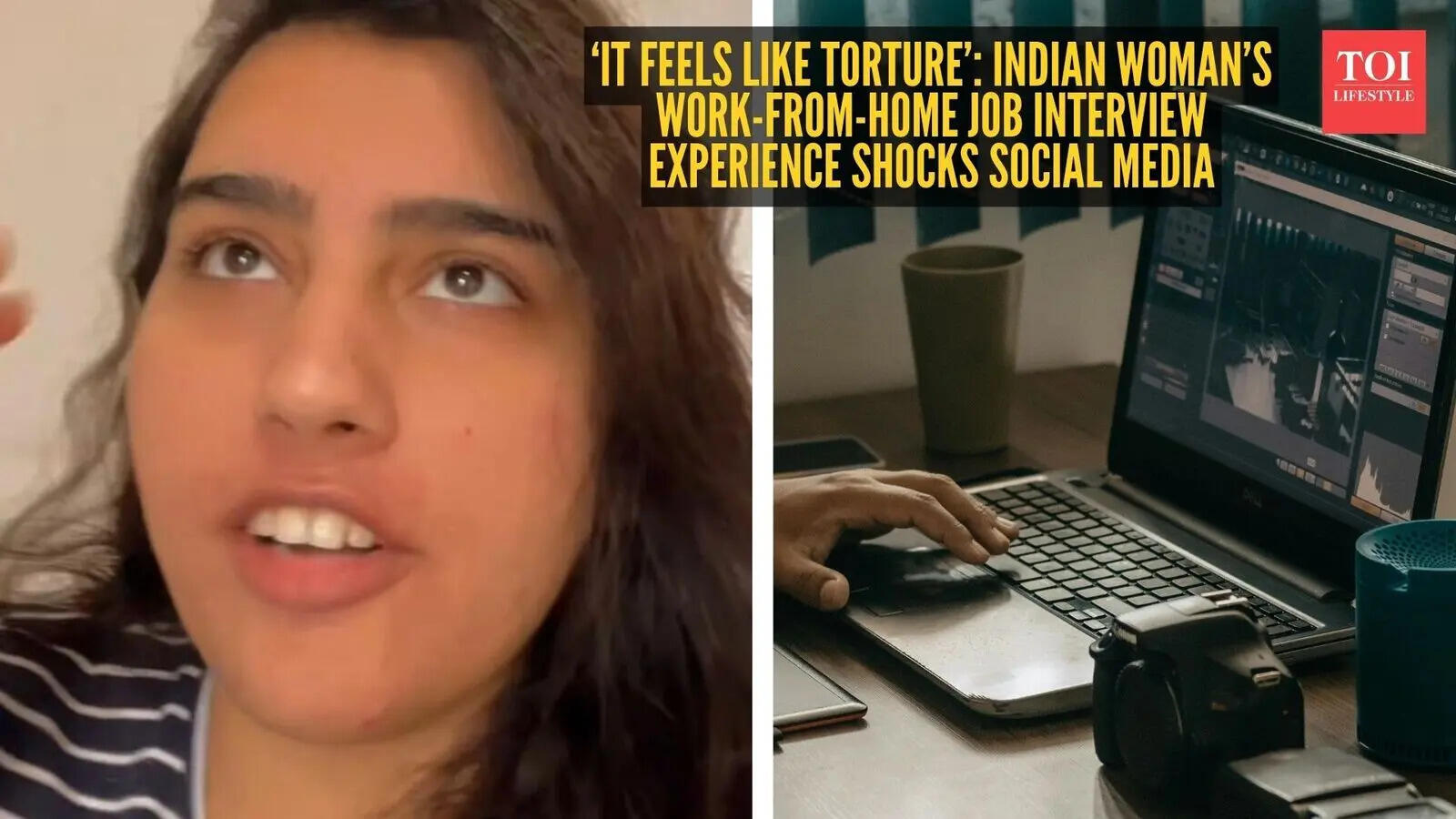 It feels like torture: Indian woman’s work-from-home job interview ...
