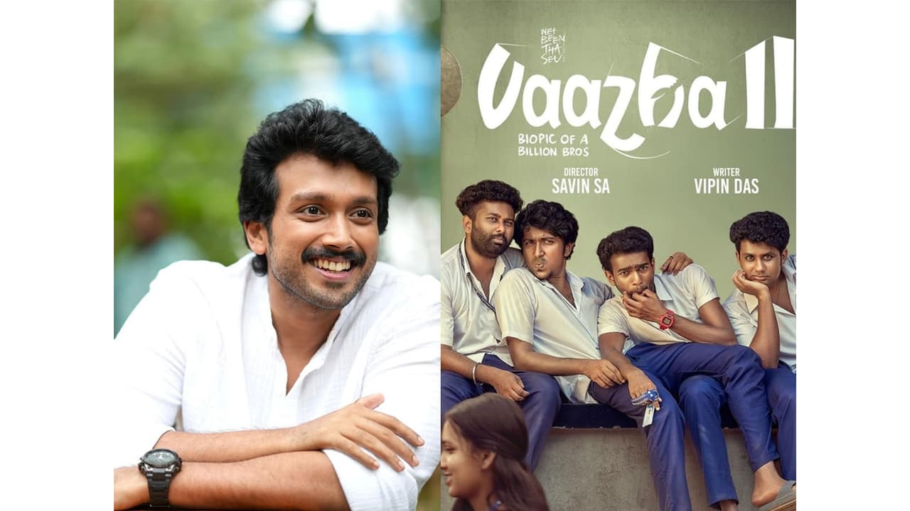 Kalidas Jayaram lauds 'Vaazha II' as a 'soulful watch of his life'