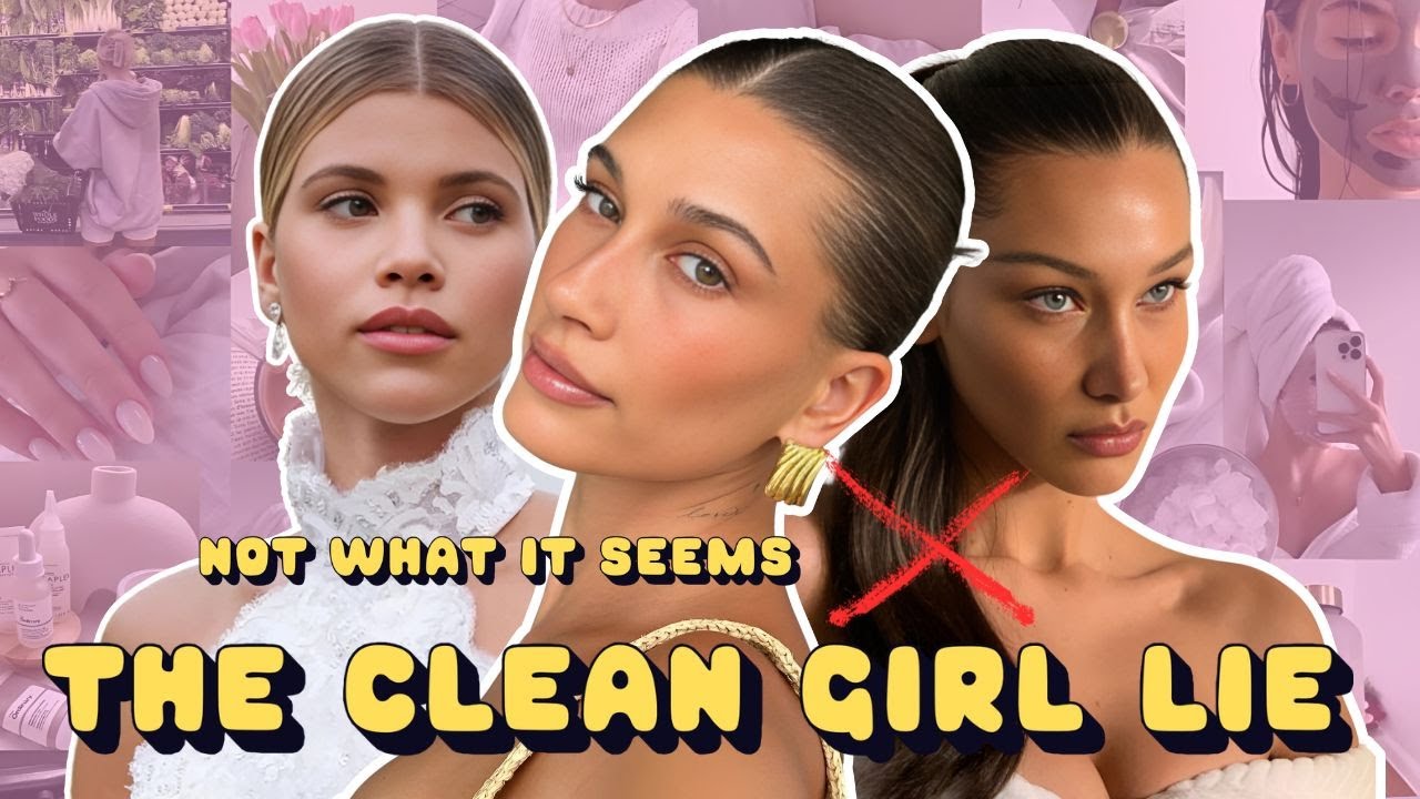 The clean girl aesthetic was never clean: The lie behind effortless beauty