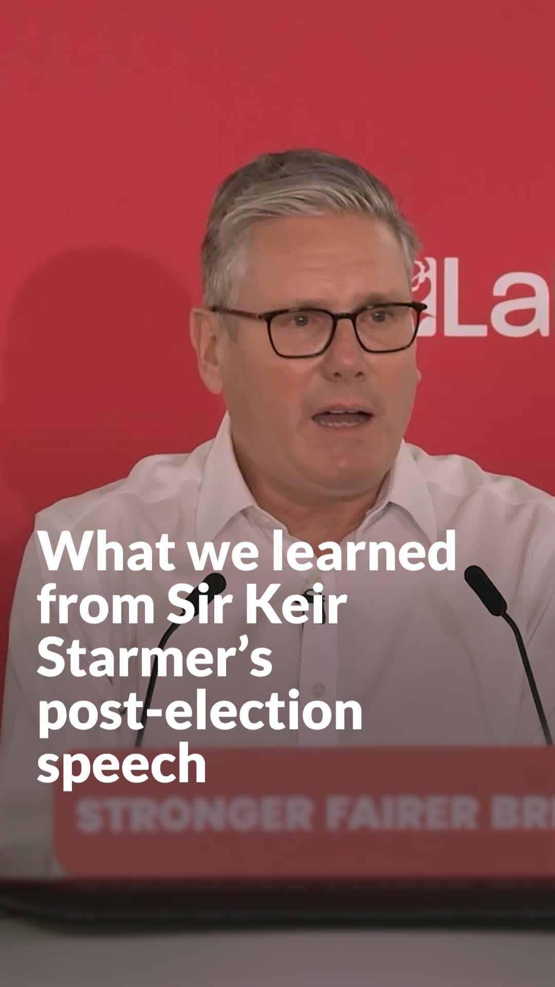 What we learned from Sir Keir Starmer’s post-election speech