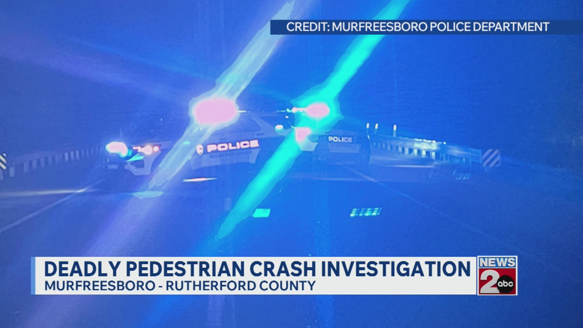 Deadly pedestrian crash under investigation in Murfreesboro, TN