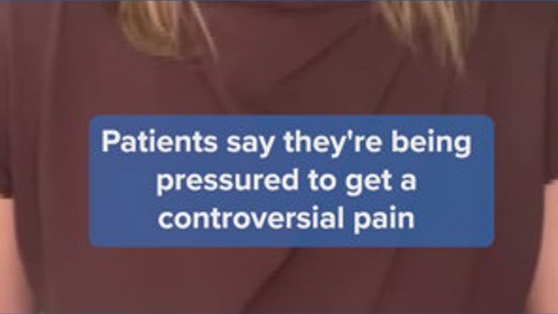 Patient says pain clinics pushed controversial implant despite high ...