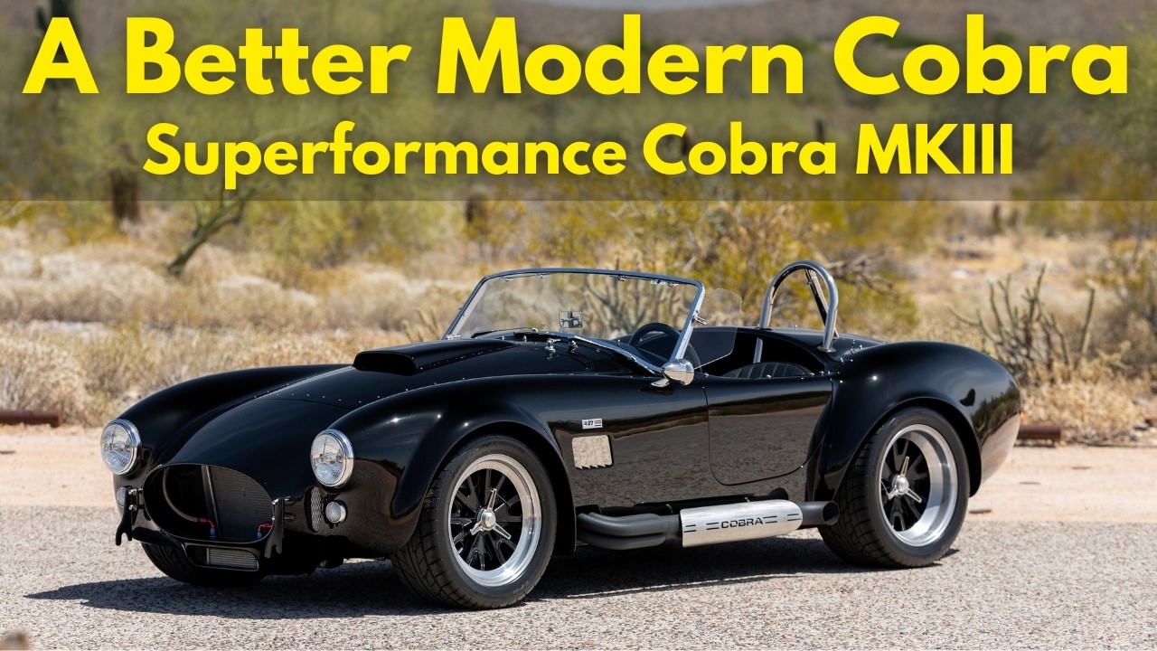 Superformance Cobra MKIII is a better modern Cobra