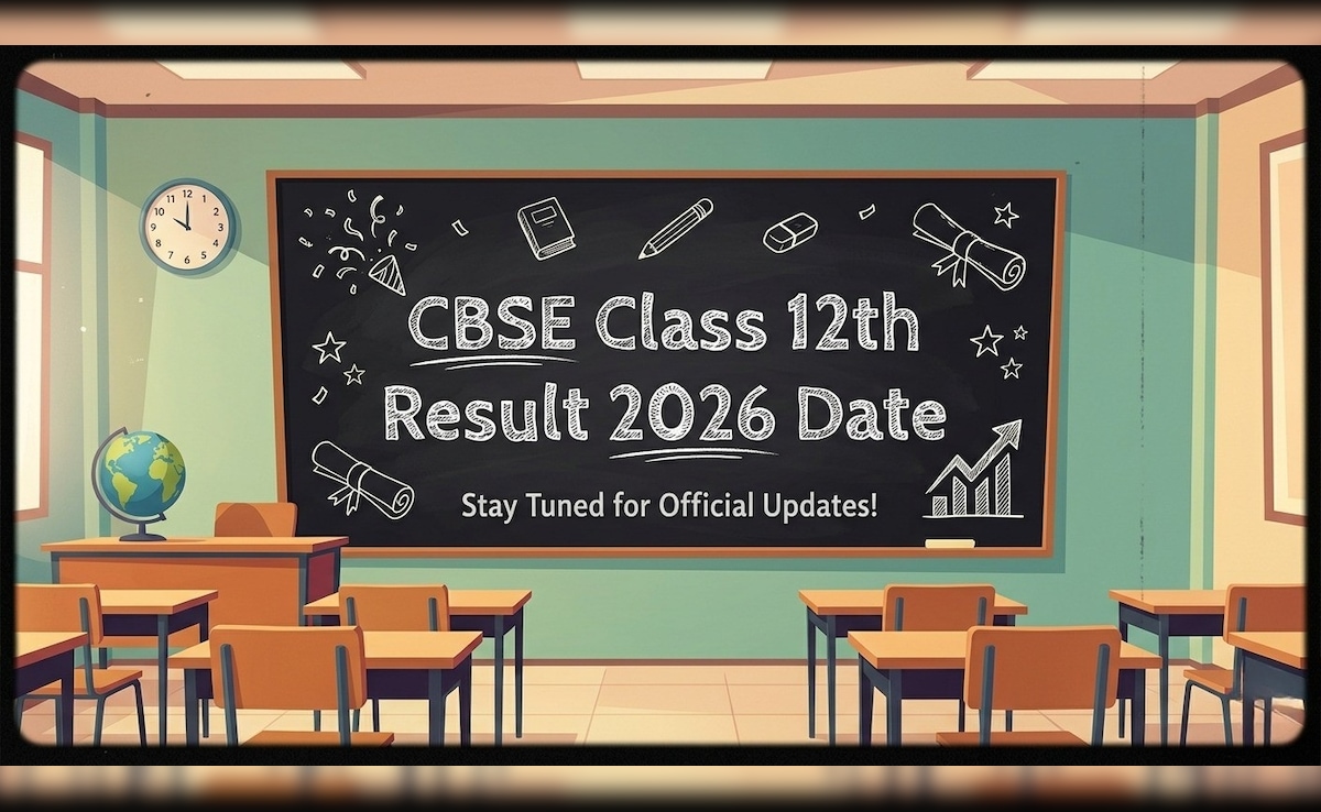 CBSE class 12 result 2026 likely to be declared by March 16: Over 10.2 ...