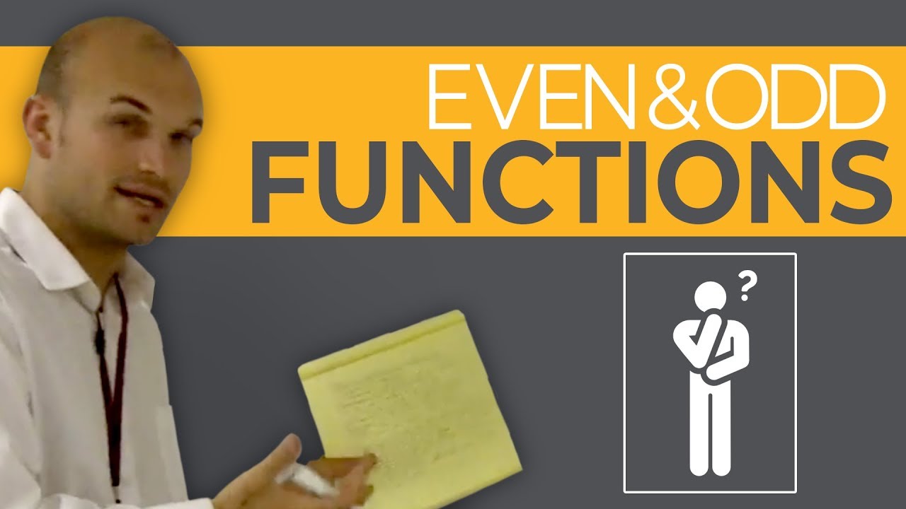 Overview of functions even and odd - Online tutor - Free math videos