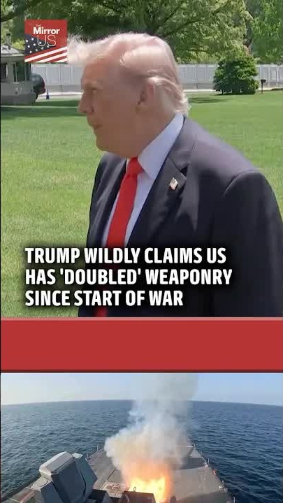 Trump wildly claims US 'doubled' missiles since start of war