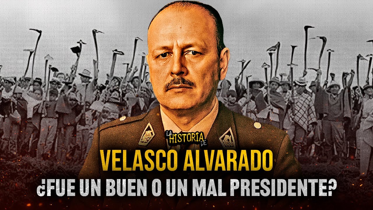Velasco Alvarado: ¿héroe o villano de Perú?