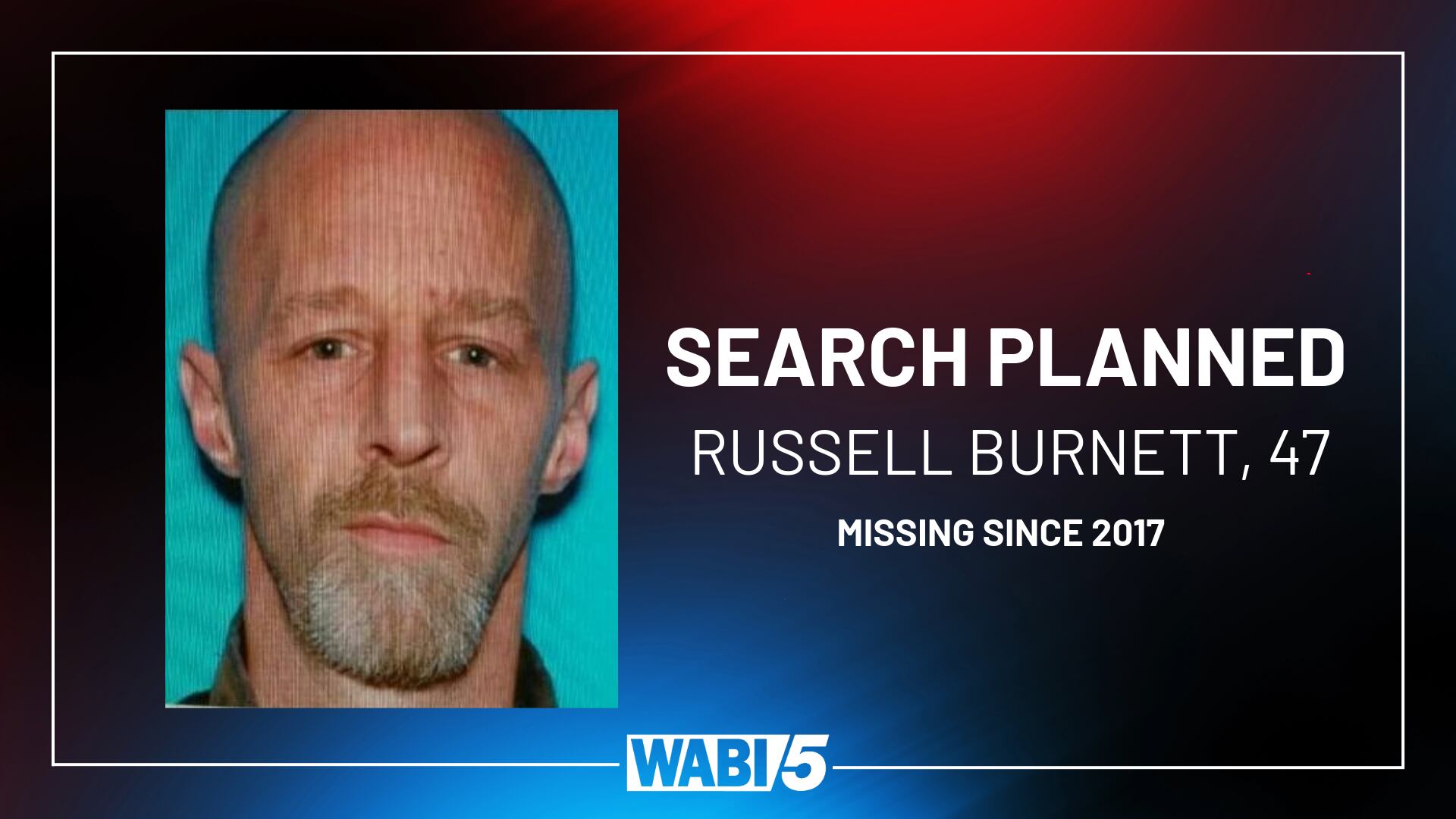 Authorities to search for man missing since 2017