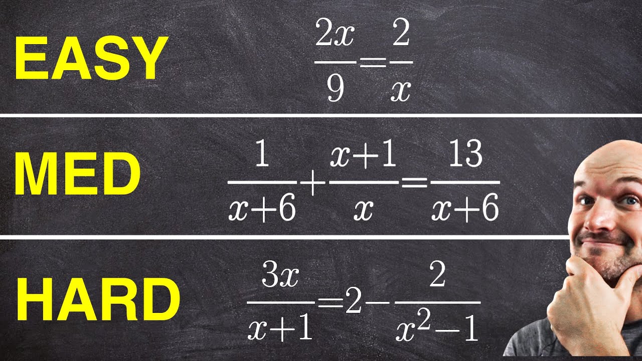 Easy Med Hard Solving Rational Equations
