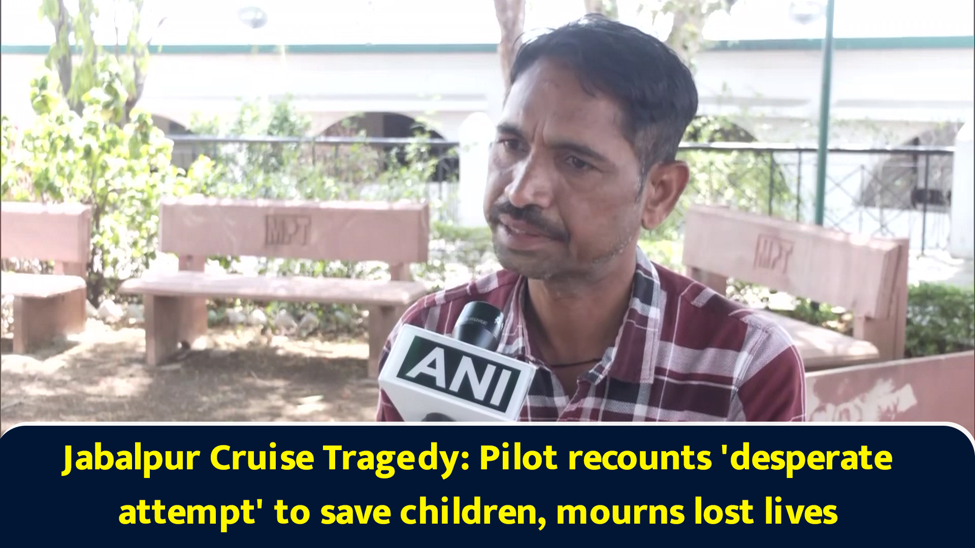 Jabalpur cruise tragedy: Pilot recounts his side of the story as boat ...