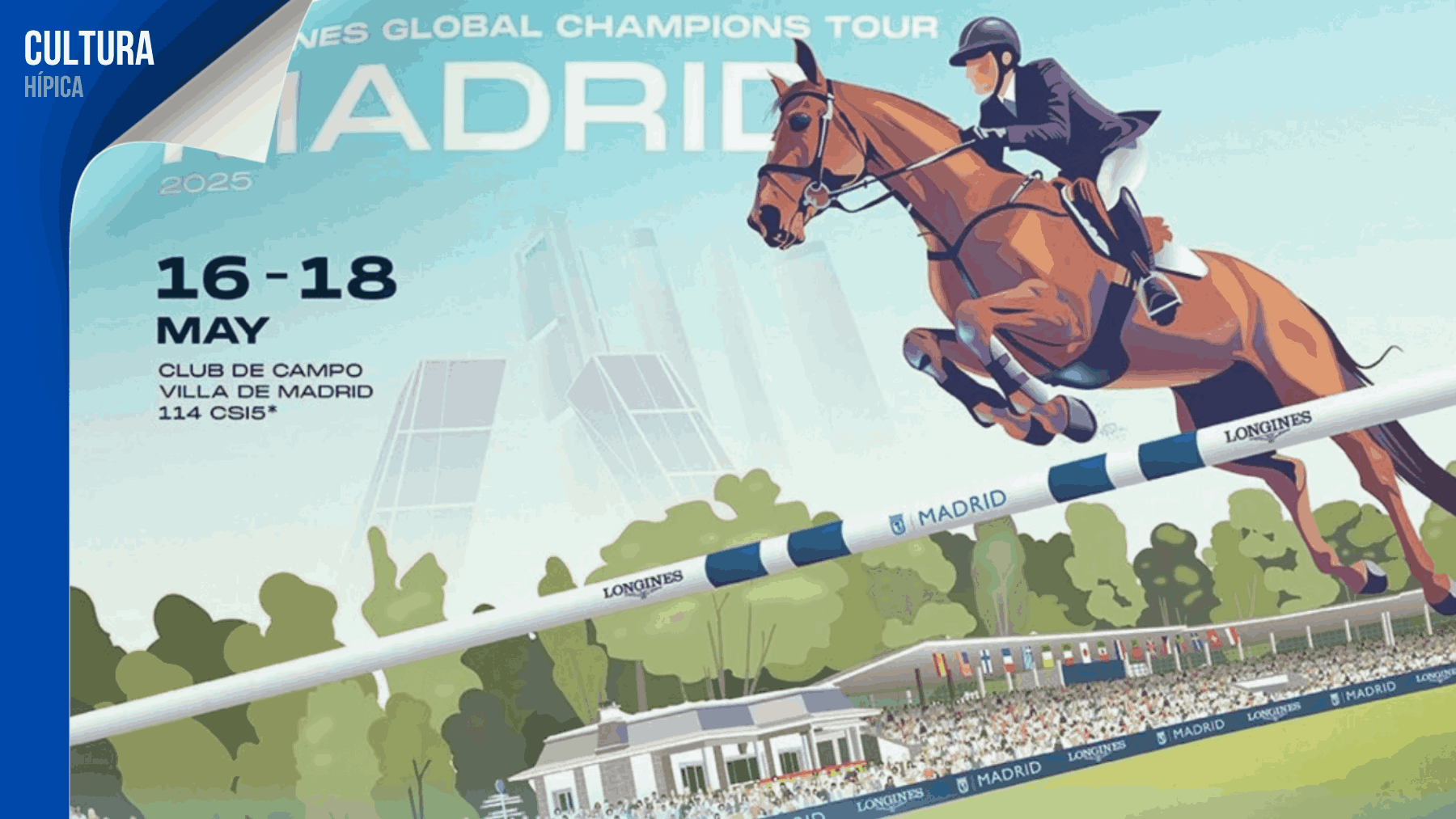 El «Longines Global Champions Tour 2026» vuelve a Madrid