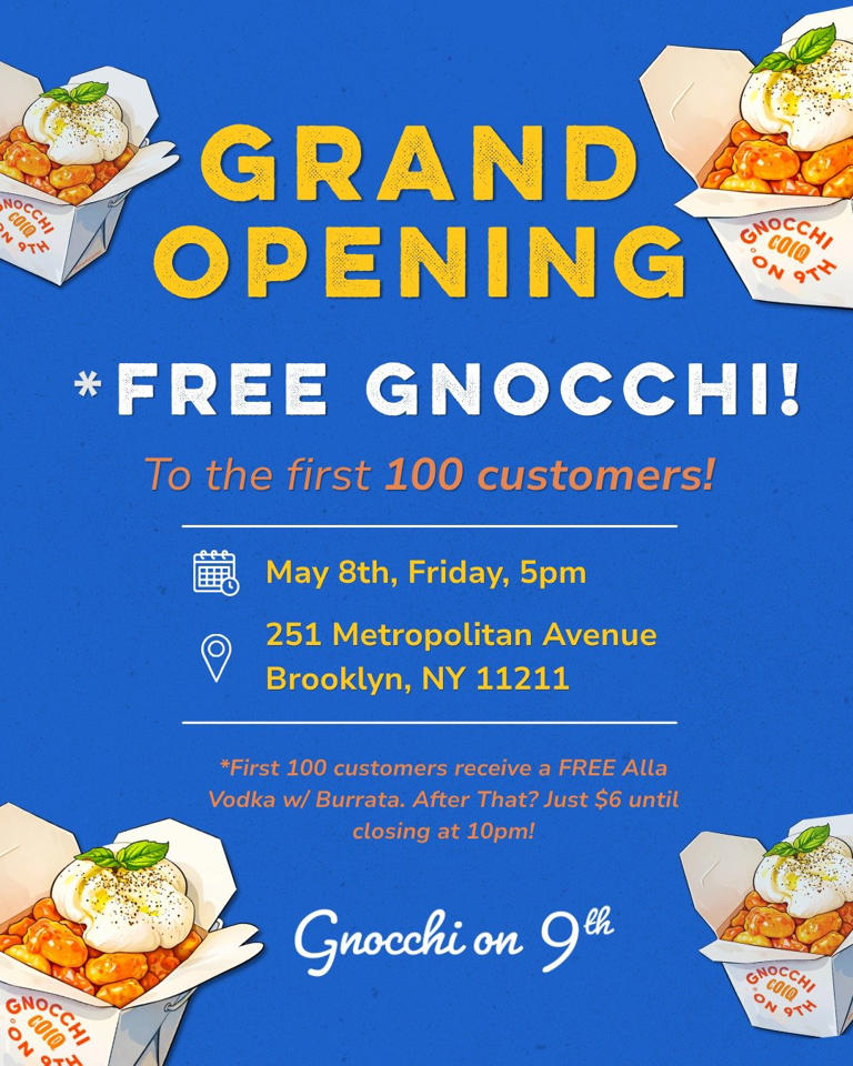 Gnocchi on 9th Williamsburg grand opening, NYC