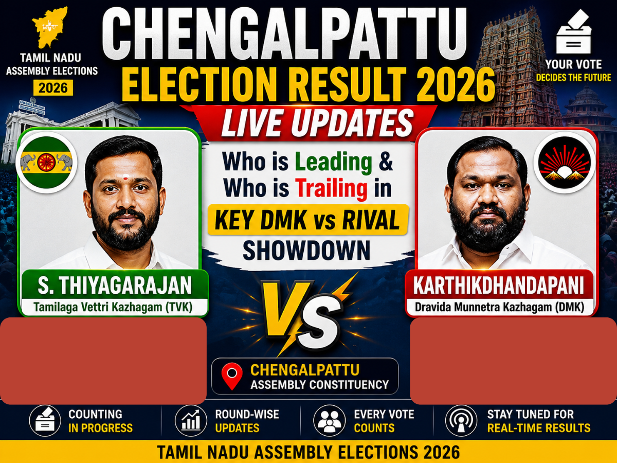 Chengalpattu election result 2026 live updates: Who is leading & who is ...