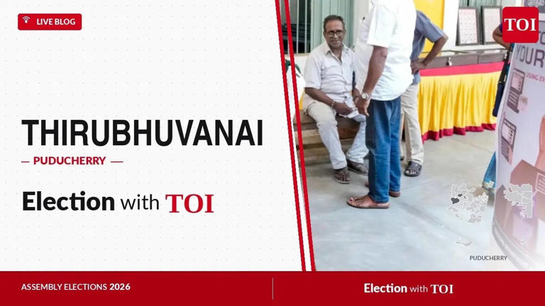Thirubhuvanai election results 2026: TVK’s AK Sai J Saravanan Kumar ...