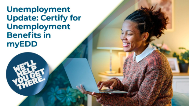 EDD simplifies how unemployed workers can certify for benefits online