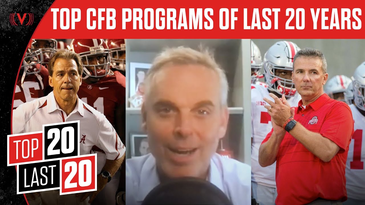 Colin Cowherd's top 20 college football programs of the last 20 years