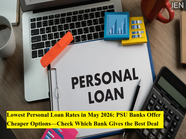 Lowest personal loan rates in May 2026: PSU banks offer cheaper options ...