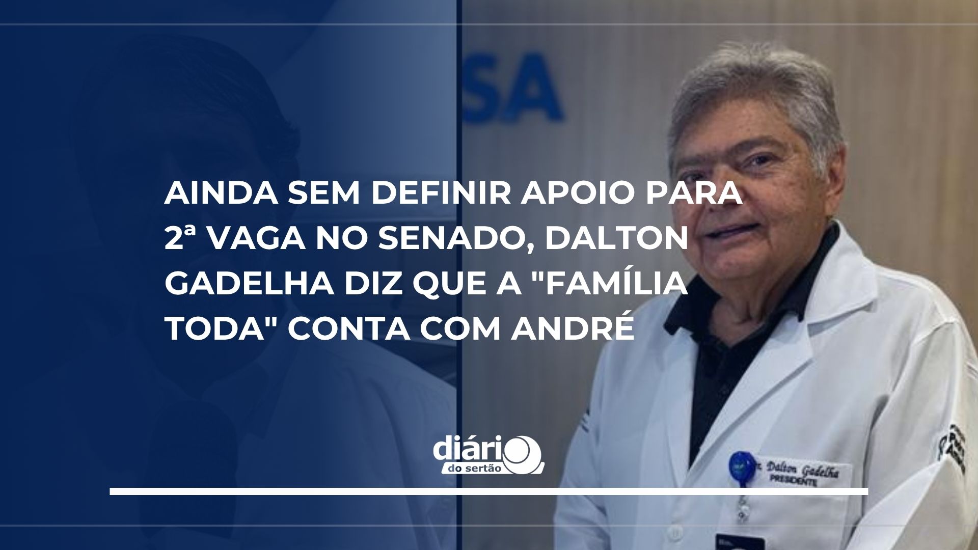 Ainda sem definir apoio para 2ª vaga no Senado, Dalton Gadelha diz que ...