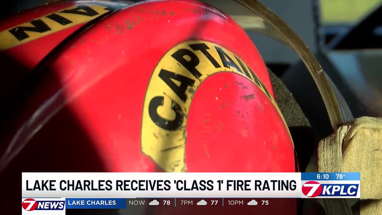 Lake Charles Fire Department earns Class 1 rating, first in city history