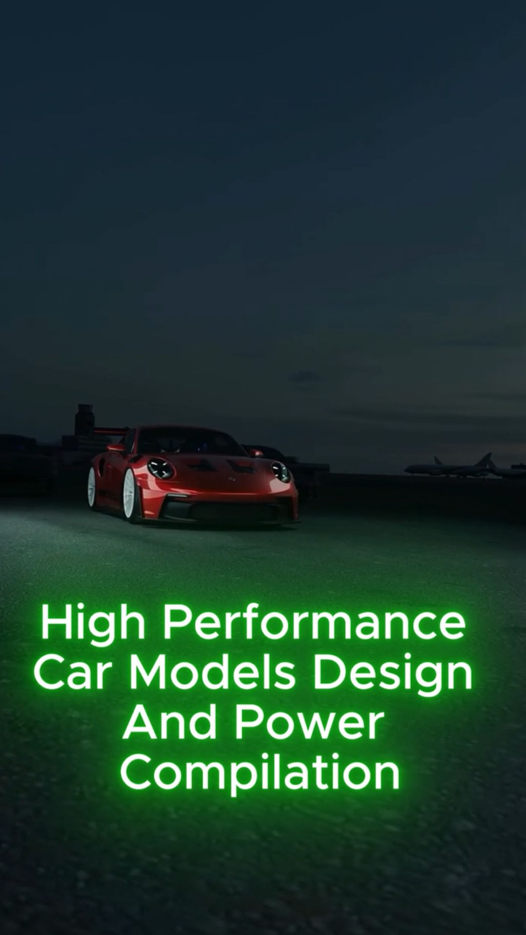 High performance car models design and power compilation