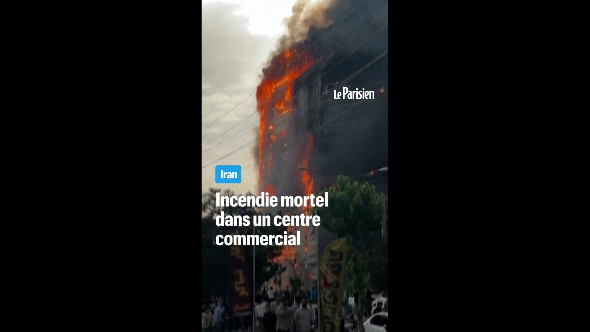 Iran : incendie mortel dans un centre commercial près de Téhéran