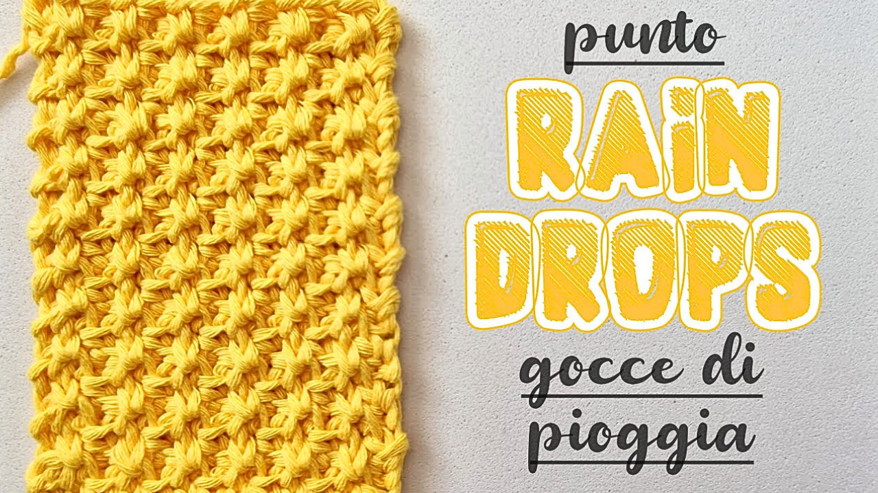 Uncinetto facile punto raindrops gocce rilievo