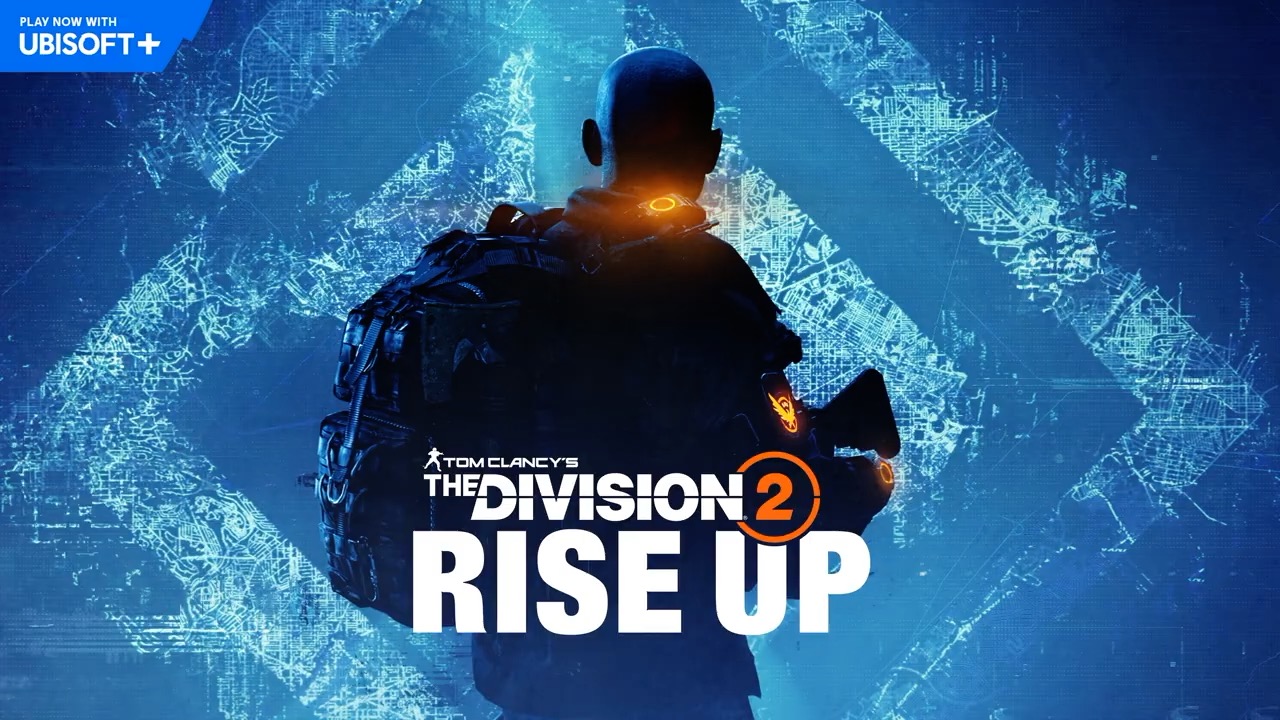 The Division 2 official Rise Up season launch trailer