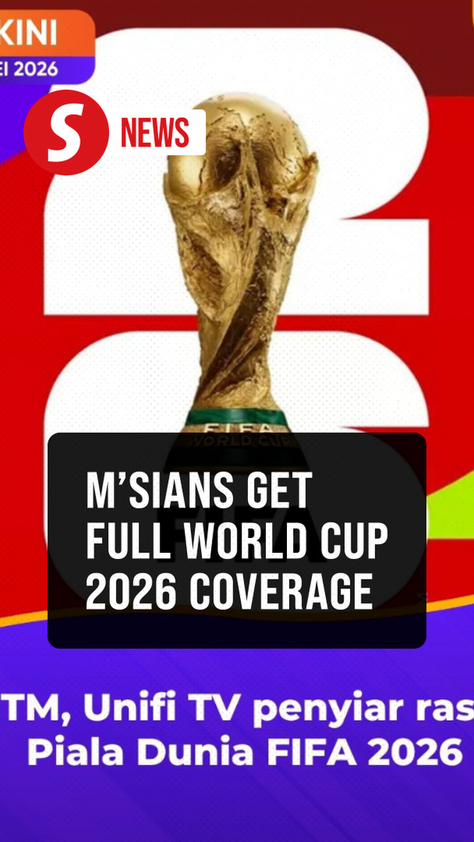 Full coverage of 2026 World Cup on Unifi TV and RTM