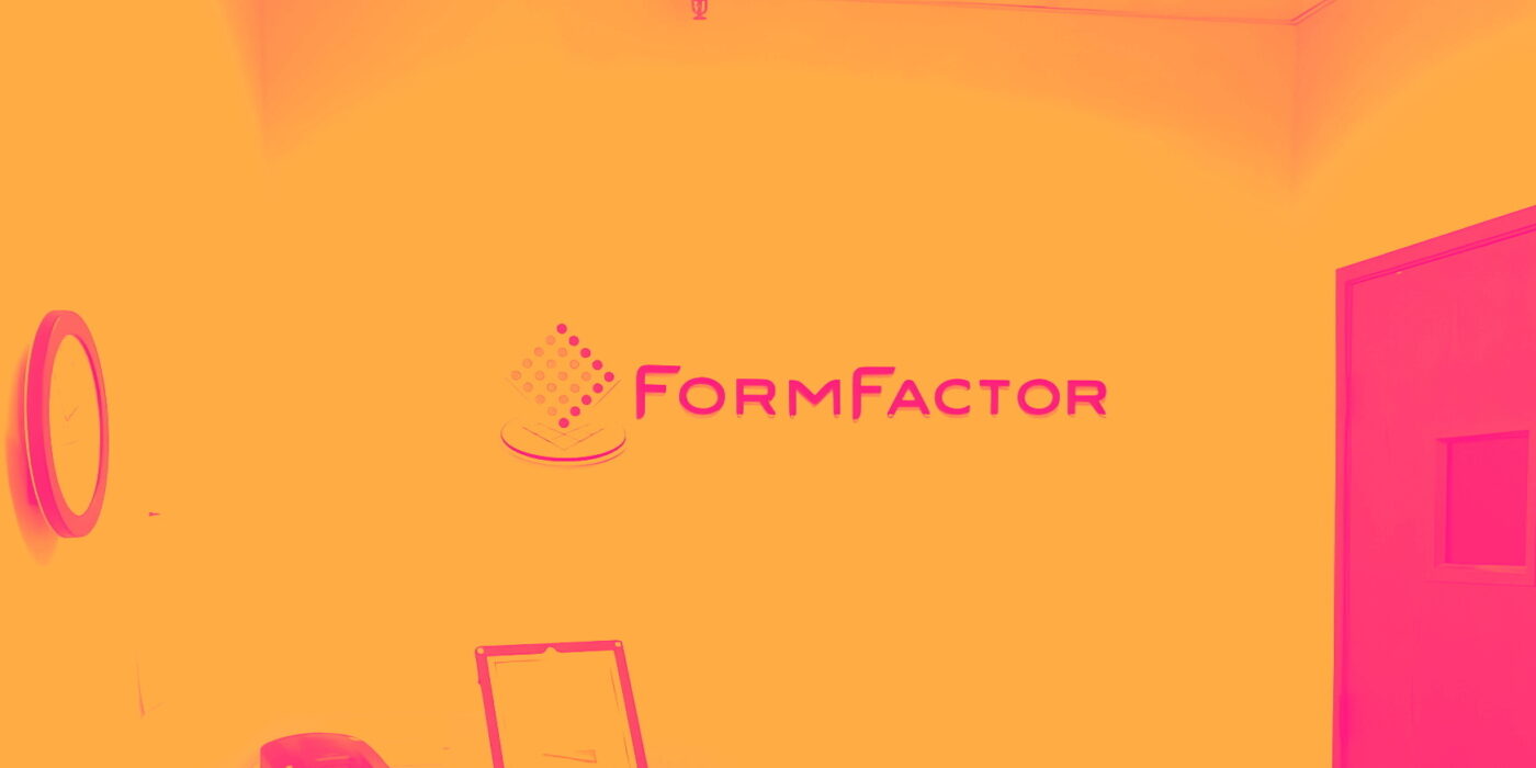 Why FormFactor (FORM) stock is trading up today