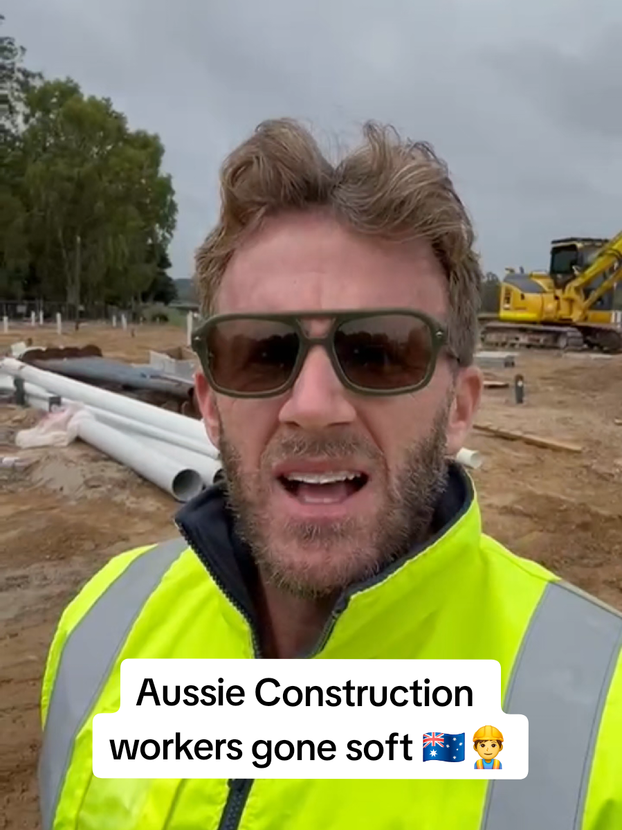 Irish construction worker calls out 'soft' features of Aussie tradies ...