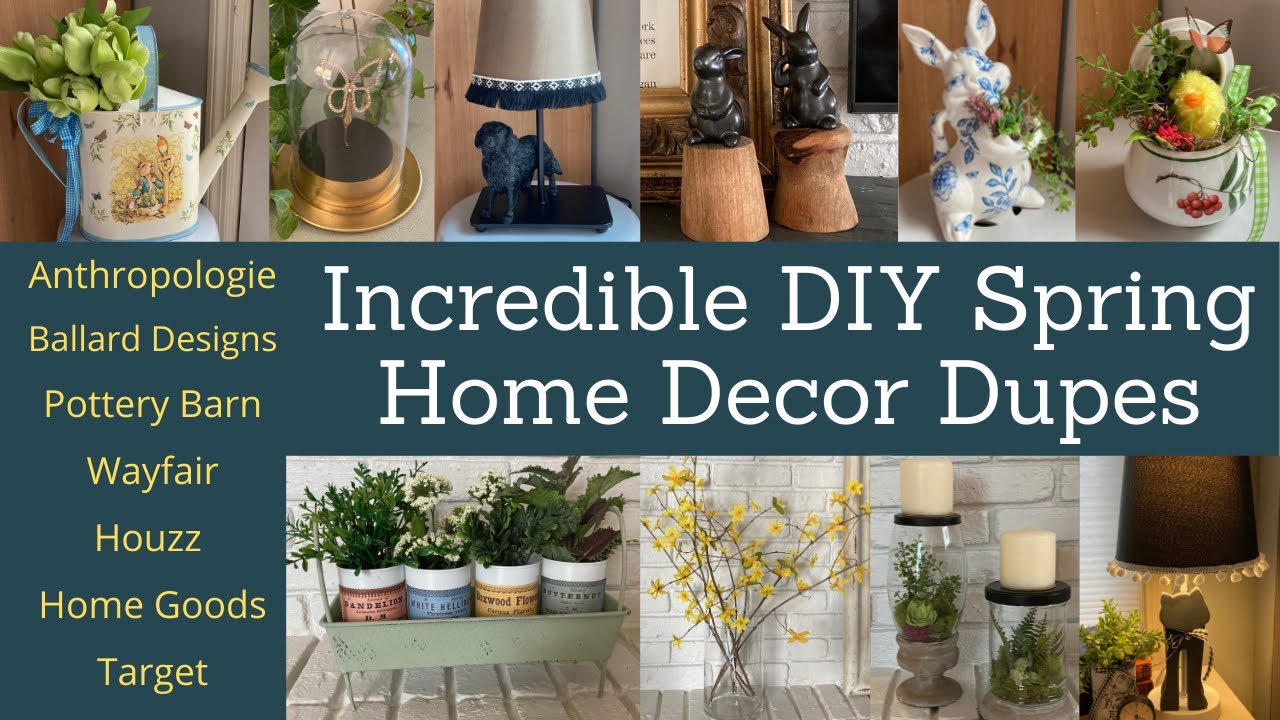 Incredible budget friendly DIY spring home decor dupes