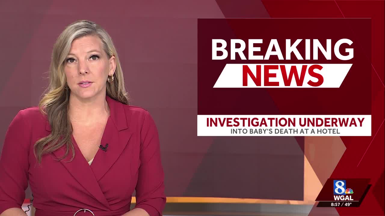 5-month-old baby dies after reported drowning at Lancaster County hotel ...