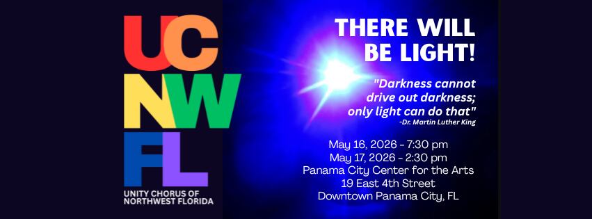 Unity Chorus of Northwest Florida presents 'There Will Be Light'